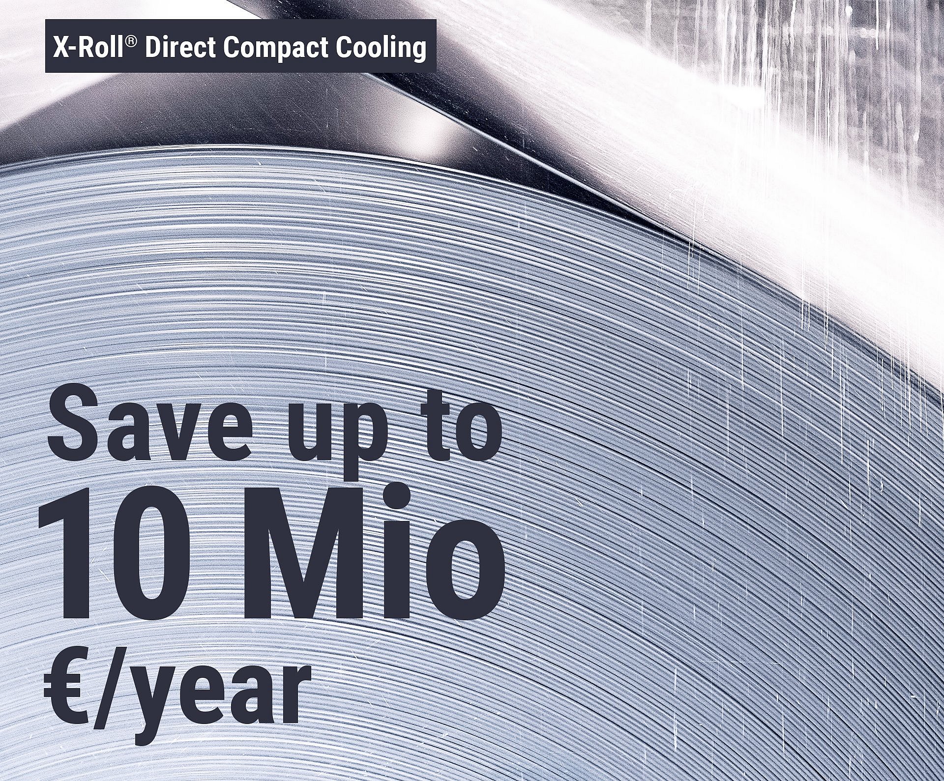 X-Roll® Direct Compact Cooling (DCC) – The next level of efficient hot ...
